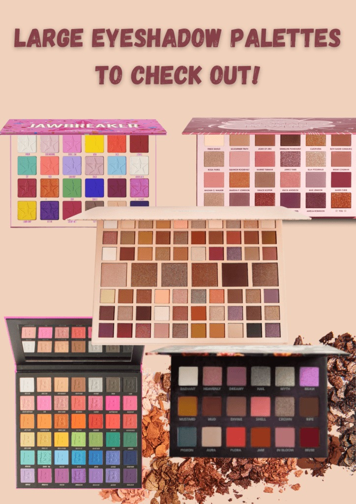 Large eyeshadow palettes you should check out! | Makeup Me
